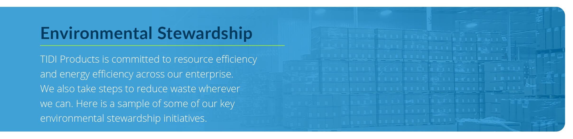 Sustainability at TIDI Products, a Medical Device and Supply Manufacturer